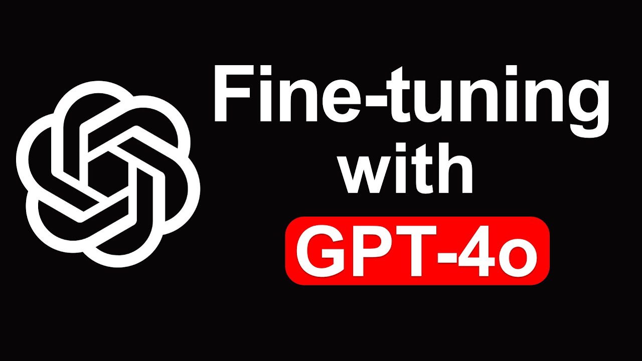 OpenAI: Model Fine-Tuning in GPT-4o: A Comprehensive Guide - DVOTeam